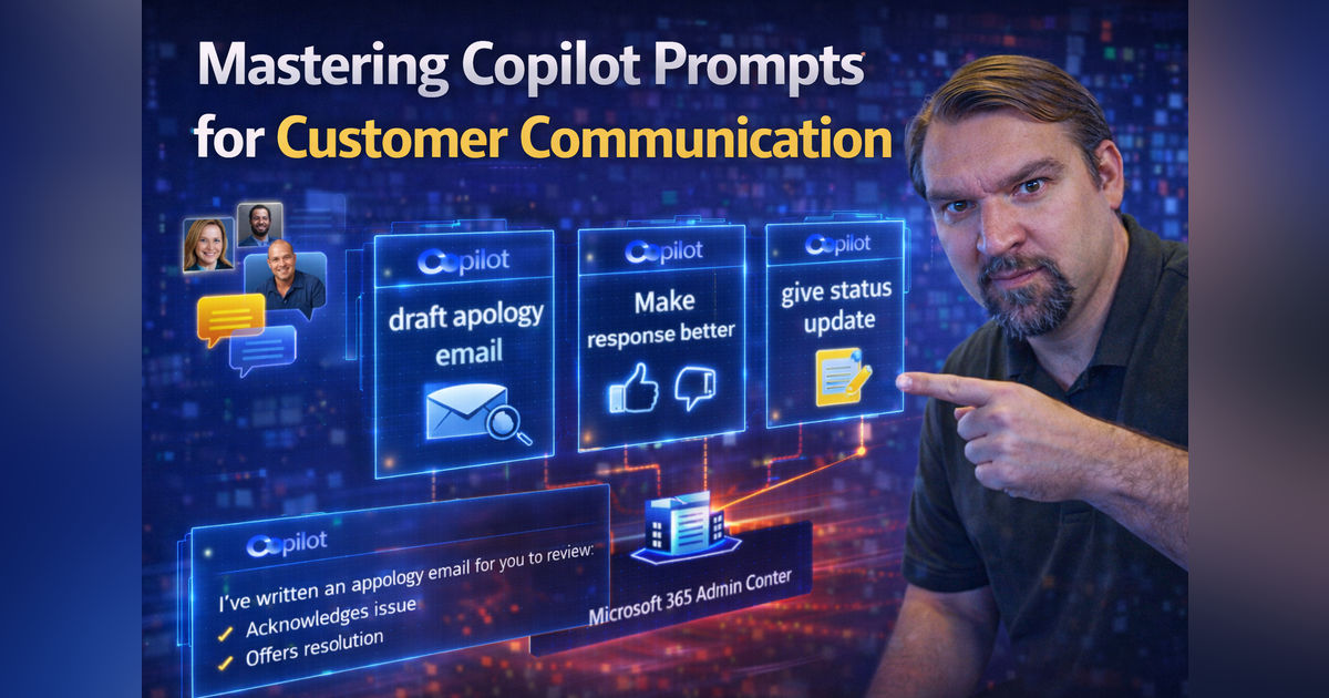 Mastering Copilot Prompts for Customer Communication